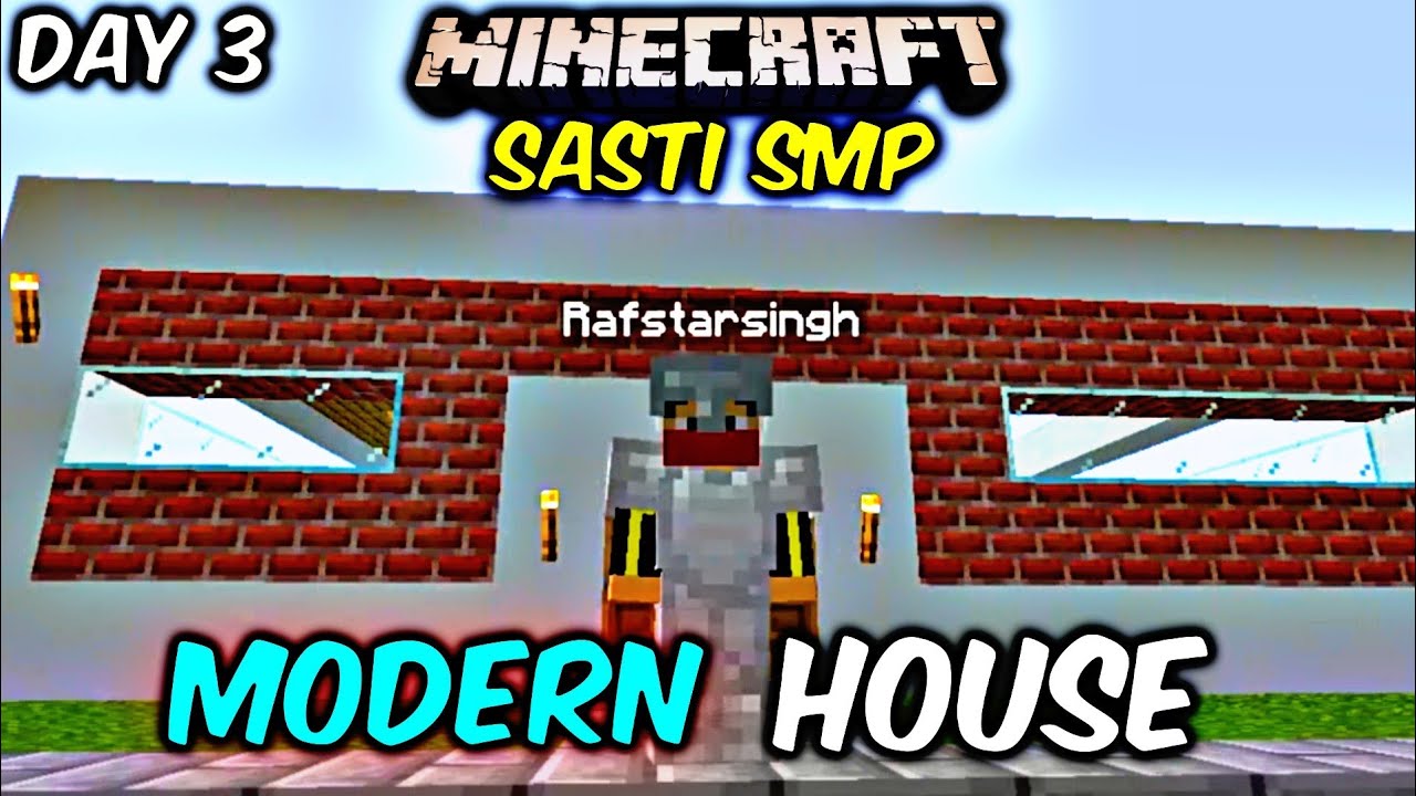 MAKE MODERN HOUSE | SASTI SMP | MINECRAFT SURVIVAL WORLD DAY 3 - YouTube