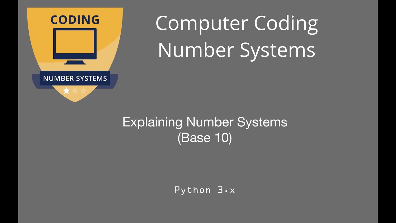 Number Systems Base 10 explained - YouTube