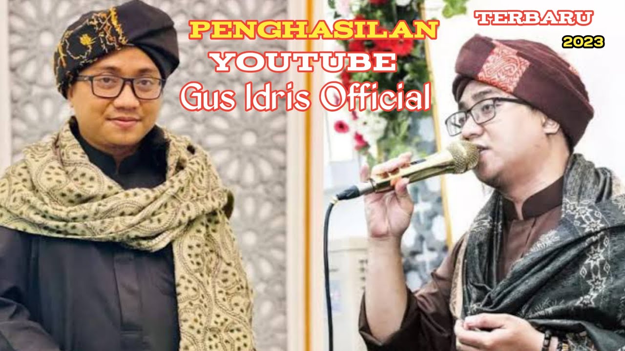 GAJI YOUTUBE GUS IDRIS OFFICIAL TERBARU 2023 - YouTube