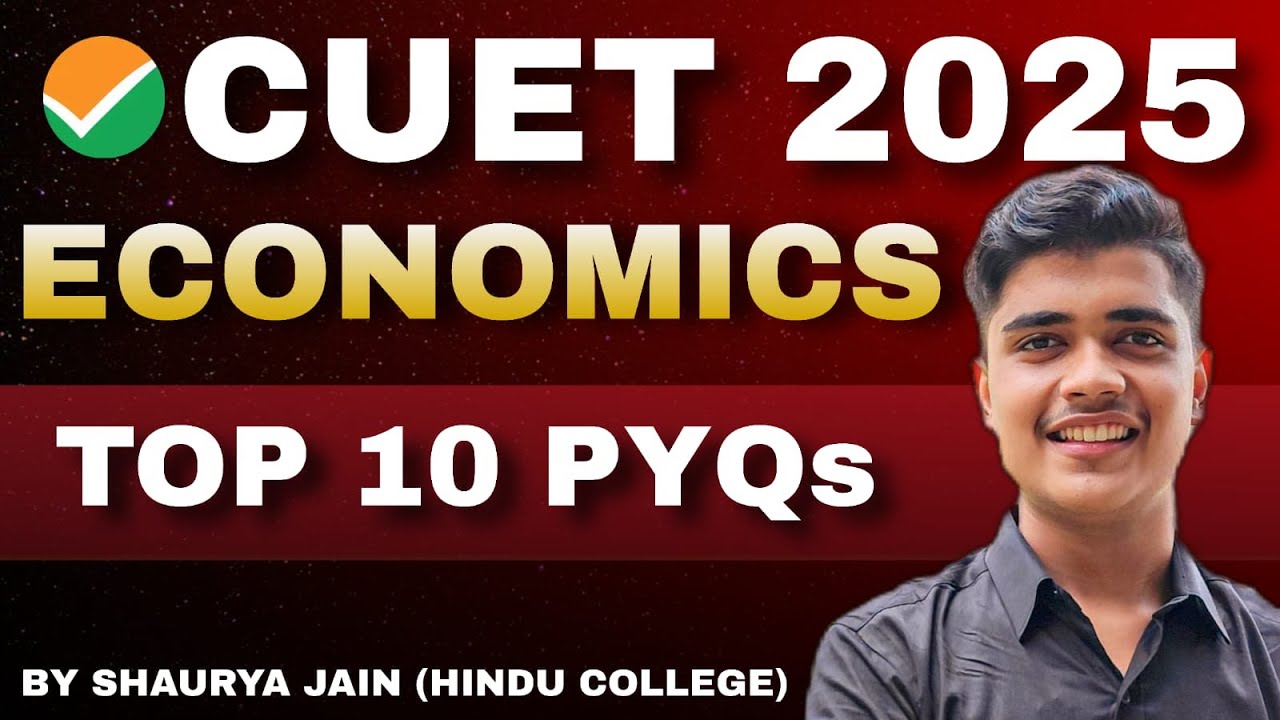 CUET 2025 | CUET Economics Past Paper Questions Solved by CUET Topper ...