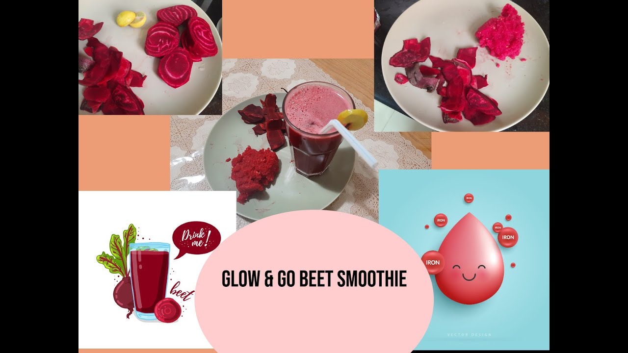 Glow & Go Beet Smoothie - YouTube