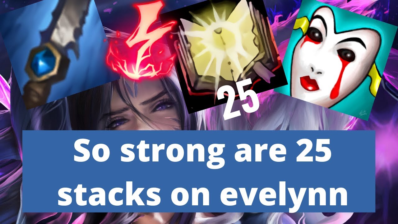 25 mejai's soulstealer stacks on Evelynn - League of Legends gameplay ...