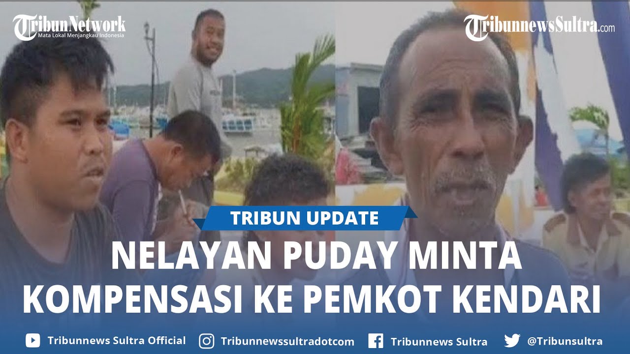 Nelayan Puday Minta Kompensasi ke Pemkot Kendari Usai Lokasi Tempat ...
