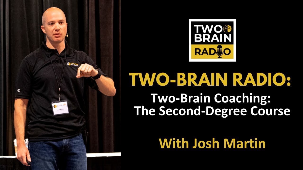 Two-Brain Coaching: The Second-Degree Course With Josh Martin - YouTube