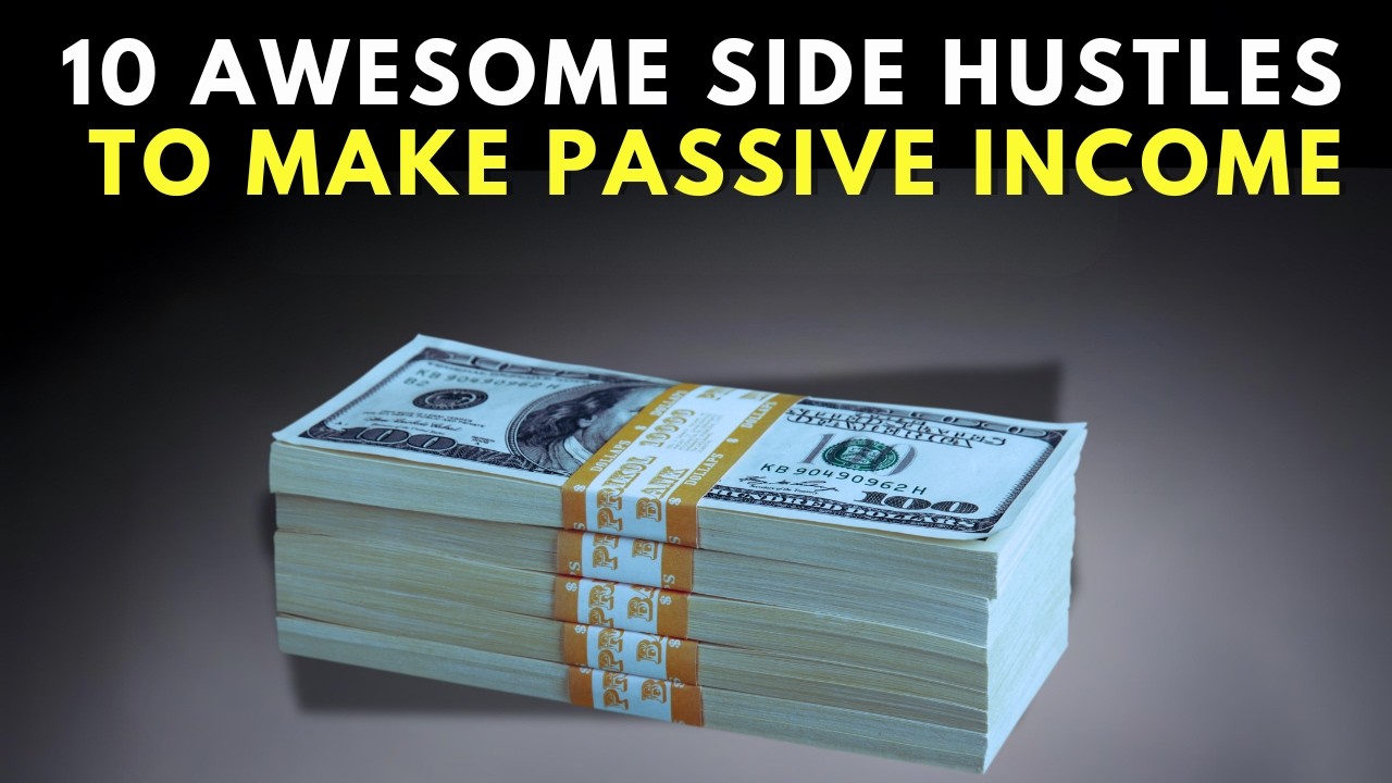 10 Awesome Side Hustles To Make You Passive Income - YouTube