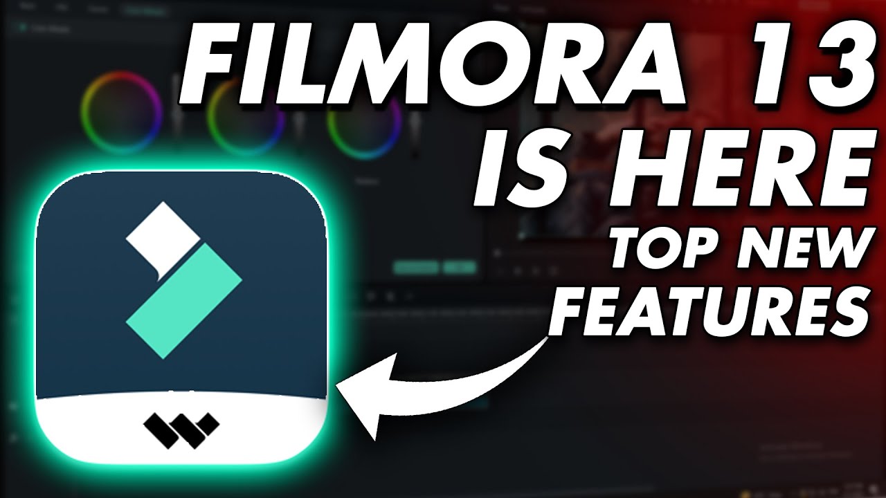 FILMORA 13 IS HERE | OVERVIEW & NEW FEATURES | TOP HIGHLIGHTED FEATURES ...