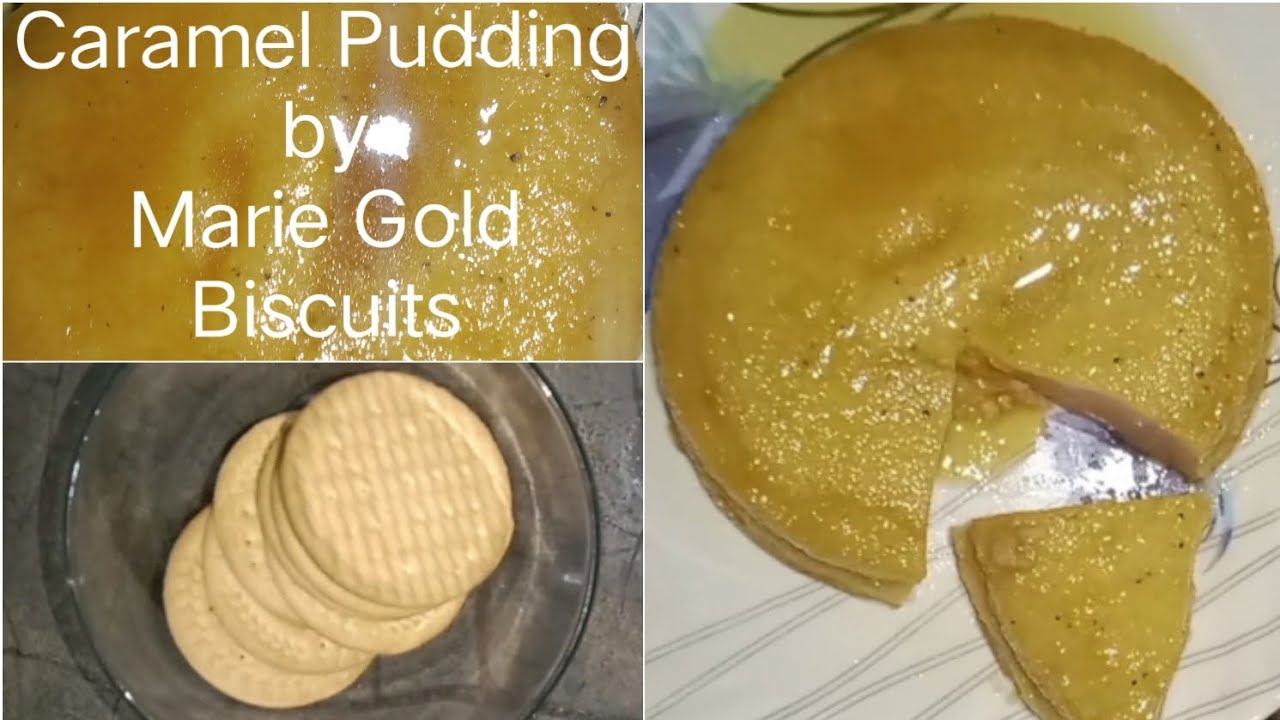 How to make at home Caramel Pudding by Marie Gold Biscuits||Handmade ...