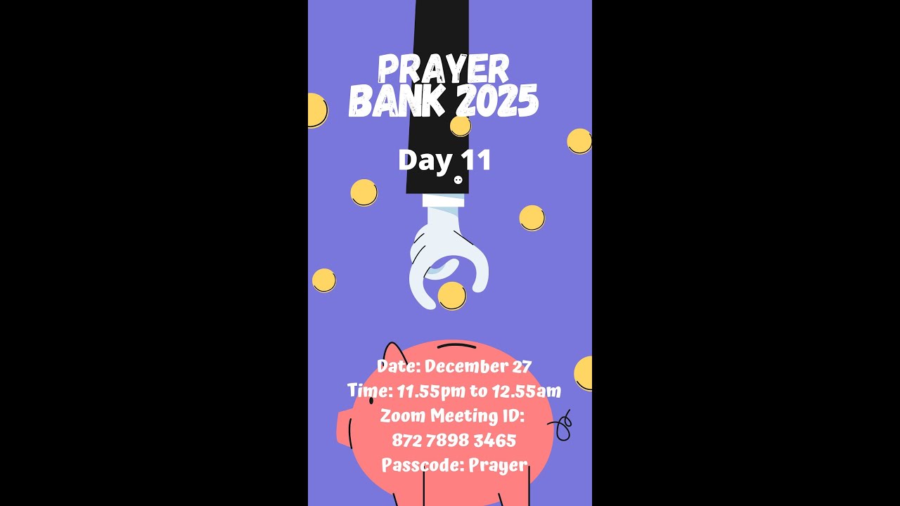 Prayer Bank 2025 | November 2025 | December 27 - 28, 2024 - YouTube