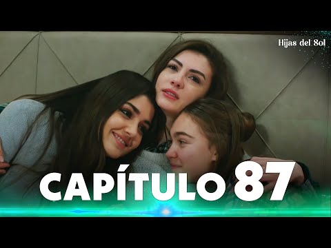 Hijas del Sol | Güneşin Kızları - Capítulo 87