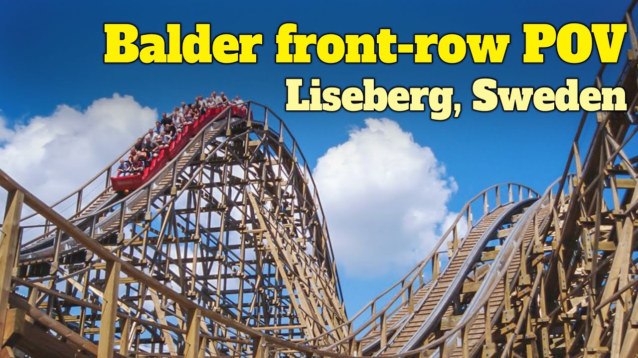 Balder Wooden Roller Front-Row POV Coaster at Liseberg, Sweden - YouTube