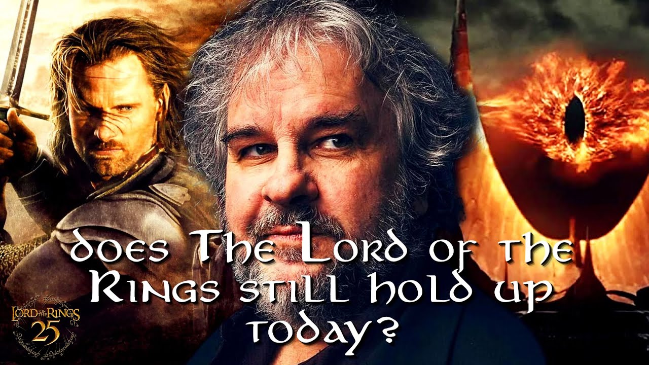 Peter Jackson's THE LORD OF THE RINGS trilogy: Does it still hold up ...