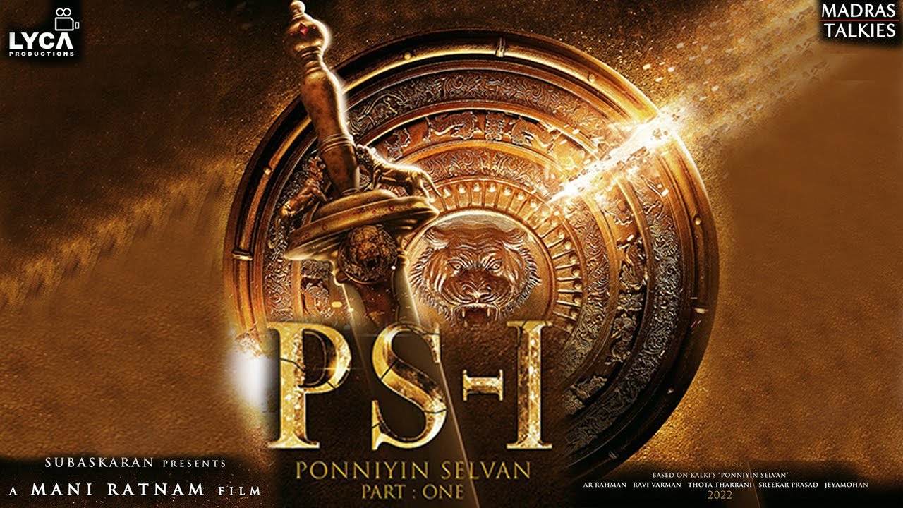 Ponniyin Selvan Official First Look | PS 1 Title Motion Poster | Mani ...