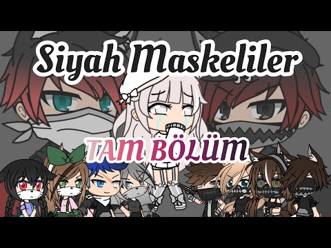 SİYAH MASKELİLER // SEZON 1 ~~ TAM BÖLÜM (1-7) ~~