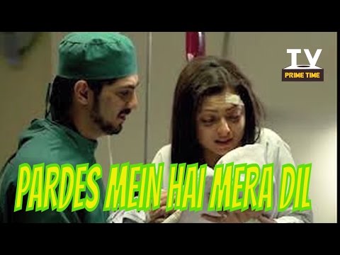 Reyhaan ne Saupa Raghav aur Naina ko Apna Baccha | Pardes mein Hai mera Dil |टीवी प्राइम टाइम हिन्दी