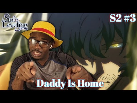 Solo Leveling Season 2 Episode 3 Daddy Sung Has Returned - YouTube