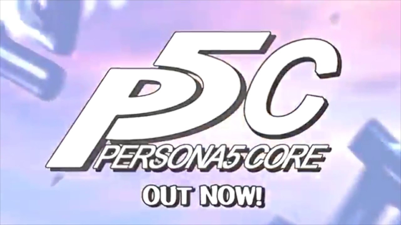 PERSONA 5 CORE Announcement - YouTube