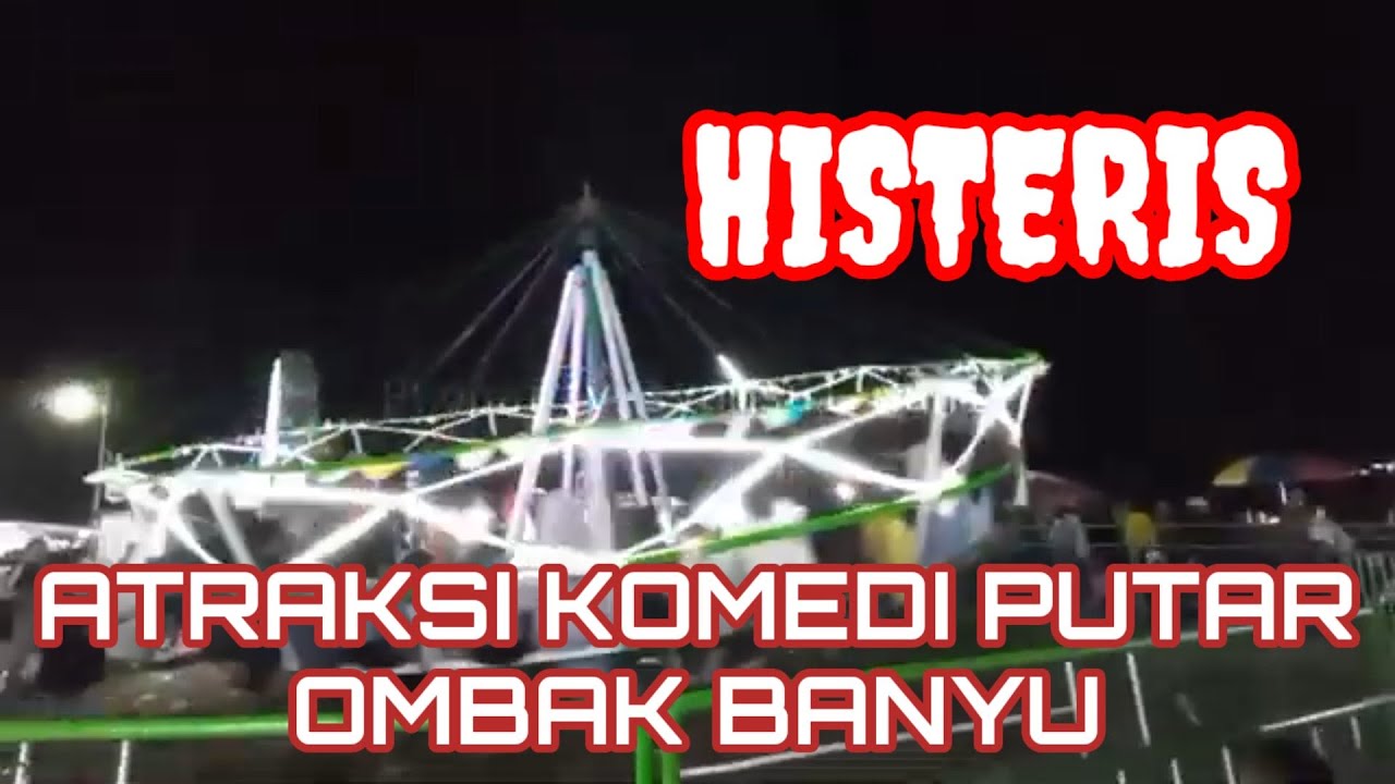 Histeris Atraksi Komedi Putar Ombak Banyu|| Pasar Malam Taman Adiyasa ...