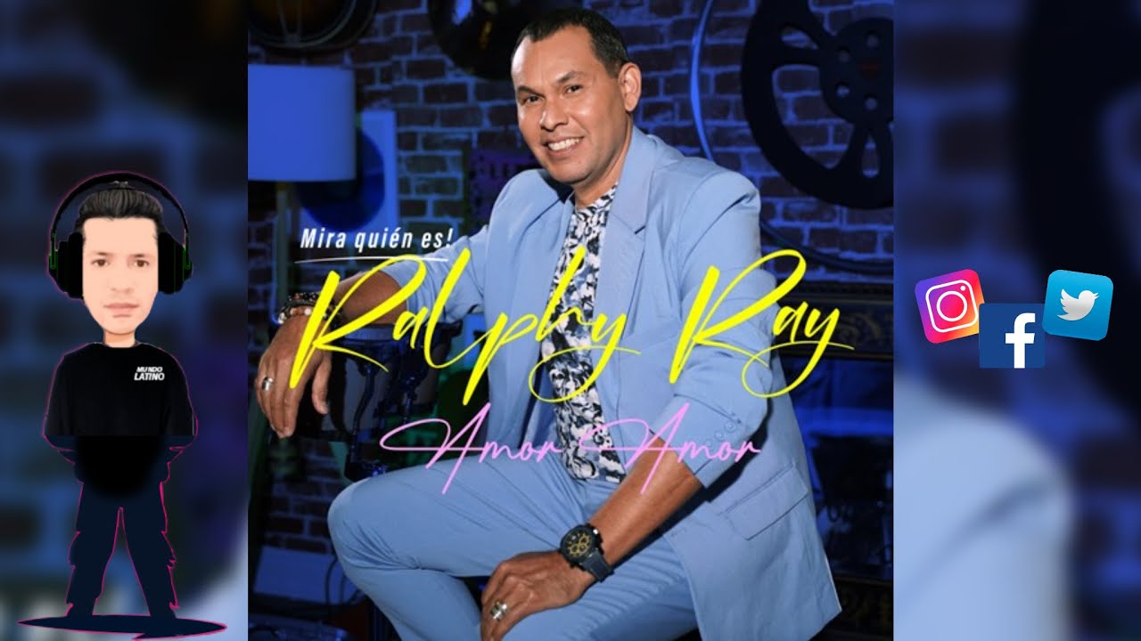 AMOR AMOR - Ralphy Ray (2023🌍) - YouTube