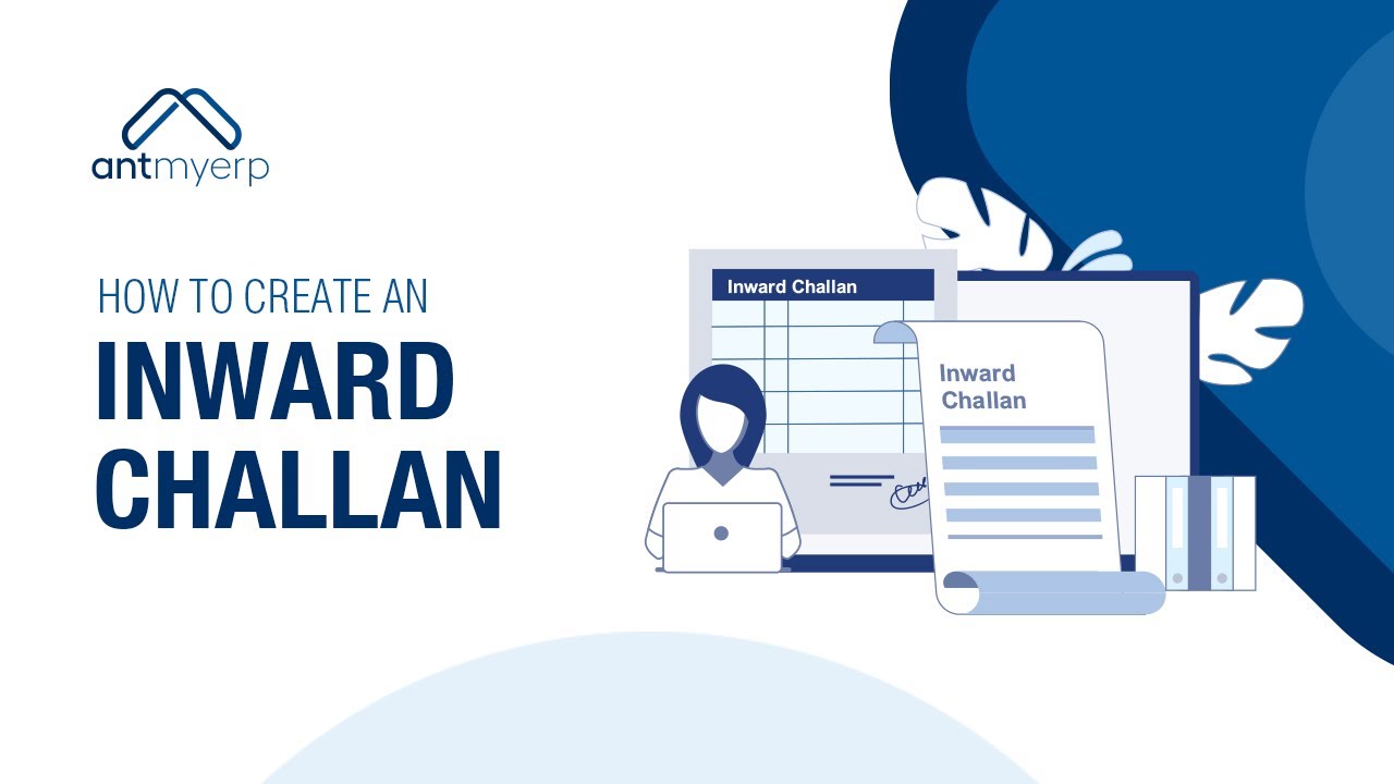 Learn How to Create an Inward Challan- English | CRM Sales | AntMyERP ...
