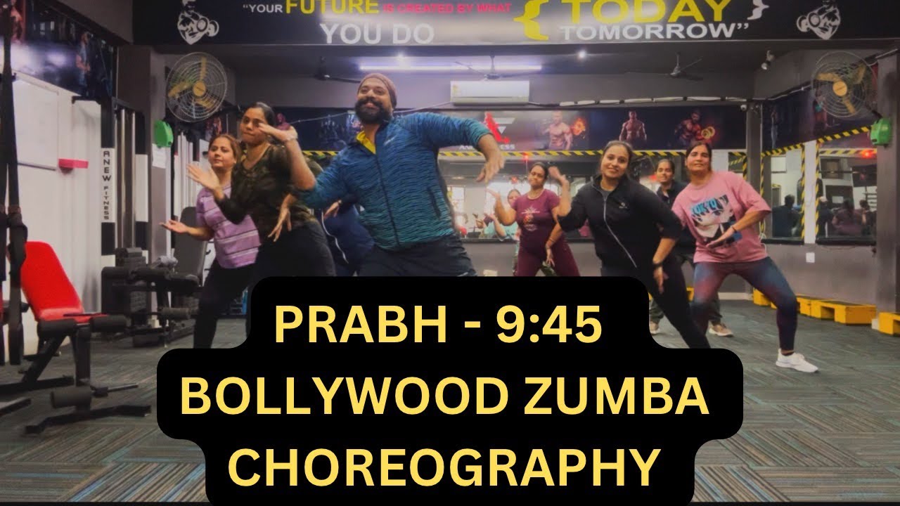 Prabh - 9:45 | Bollywood Zumba Choreography | Anew fitness | feat. Jay ...