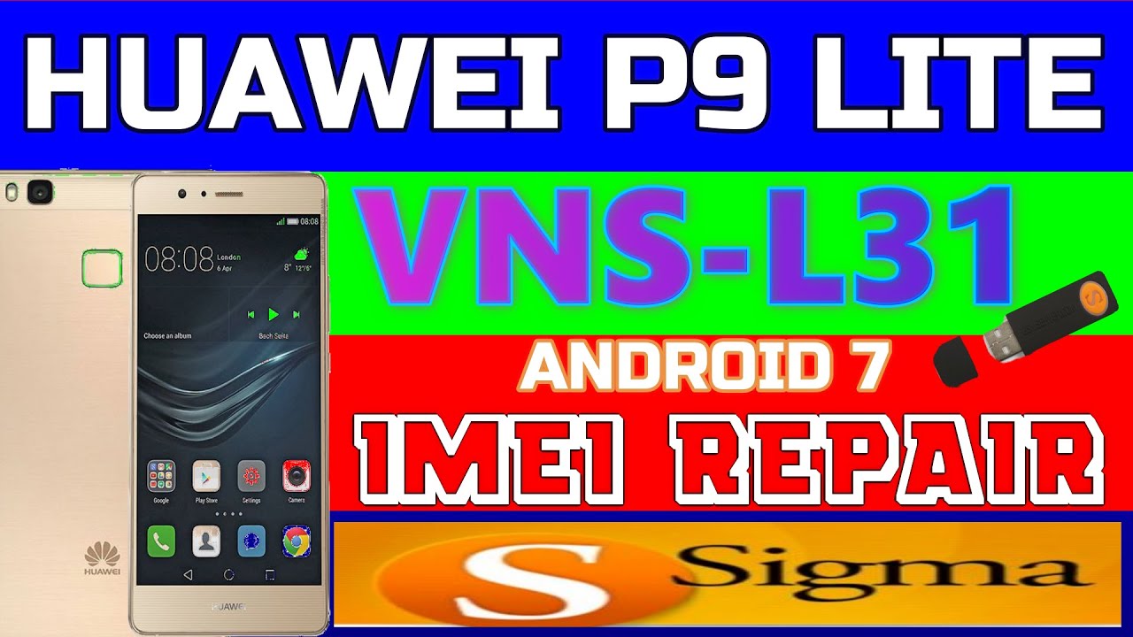 Huawei P9 Lite | VNS-L31 | Android 7 | Nougat | Imei Repair Done 100% ...