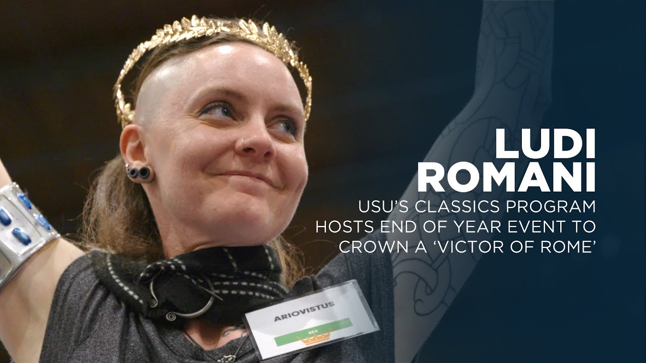 Ludi Romani: USU's Classics Program Hosts End of Year Event to Crown a ...