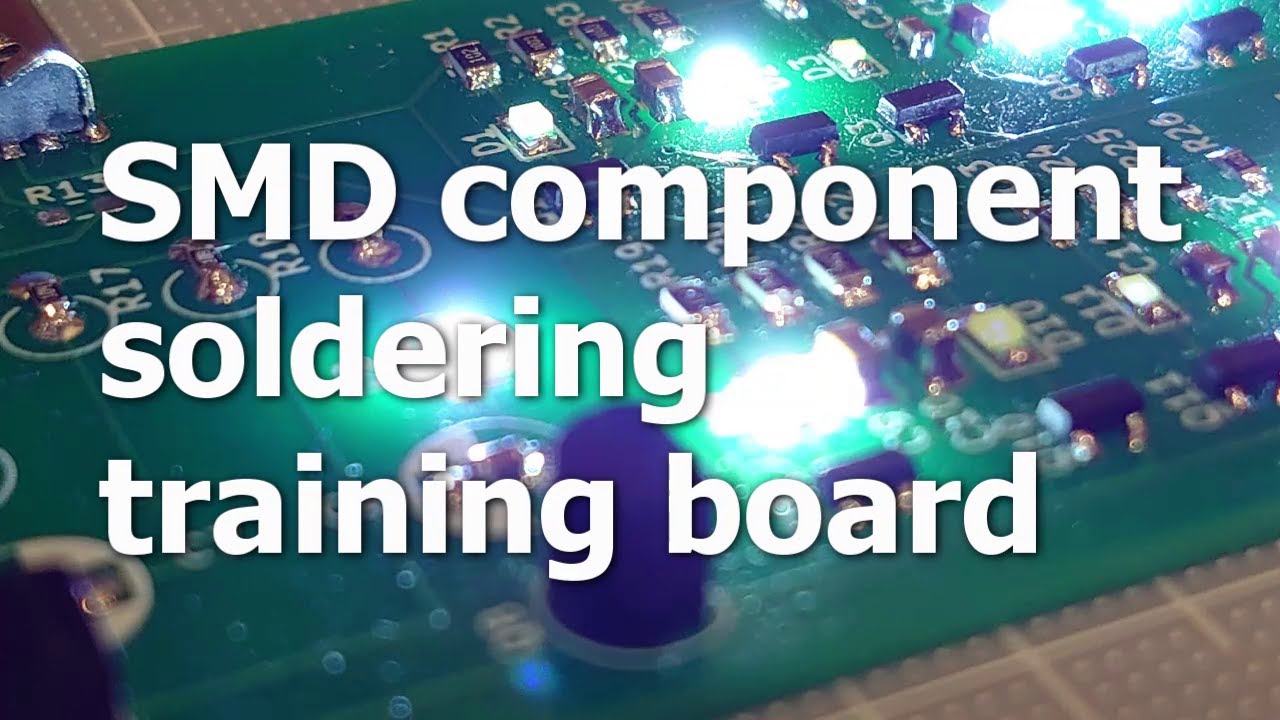 SMD component soldering training board - YouTube