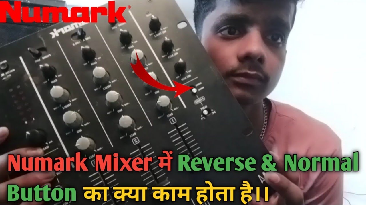 Numark Mixer में Reverse & Normal Button का क्या होता है।। #numark # ...