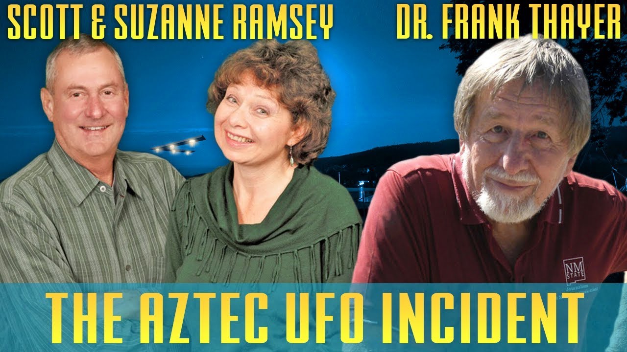 03-26-19 The Aztec UFO Incident, Scott & Suzanne Ramsey with Dr Frank ...