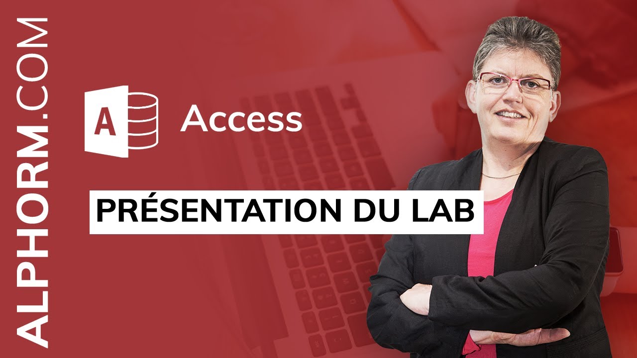 Présentation du Lab de la formation Access 2016: Expert - YouTube