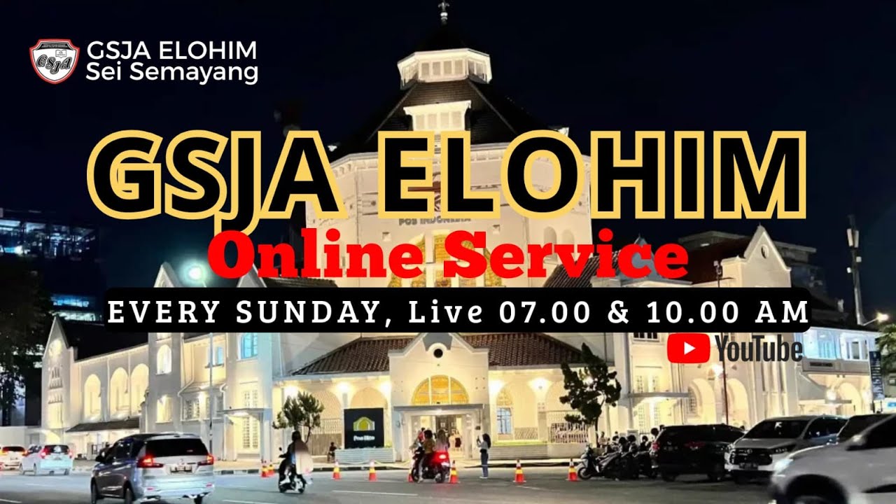 GSJA ELOHIM SEI SEMAYANG || IBADAH RAYA 1 || 08 FEBRUARI 2026 ...