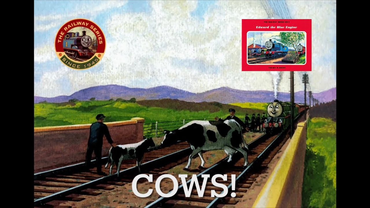Edward the Blue Engine #1: Cows! - YouTube