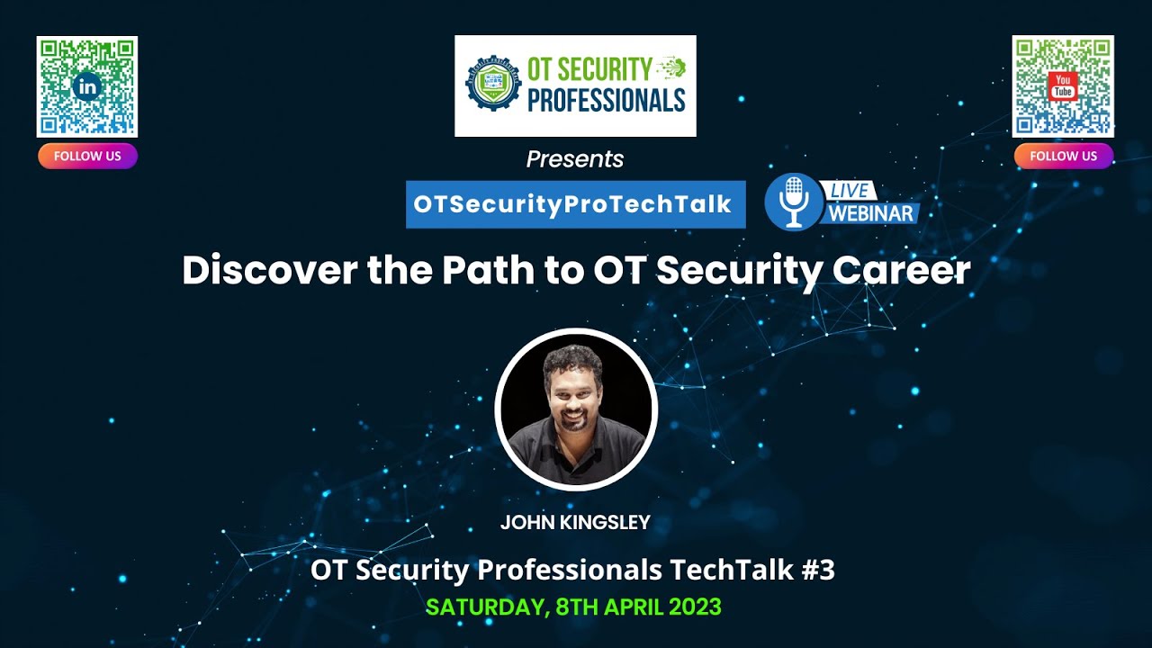 OTSecurityProTechTalk#3 - Discover the Path to OT Security by John ...