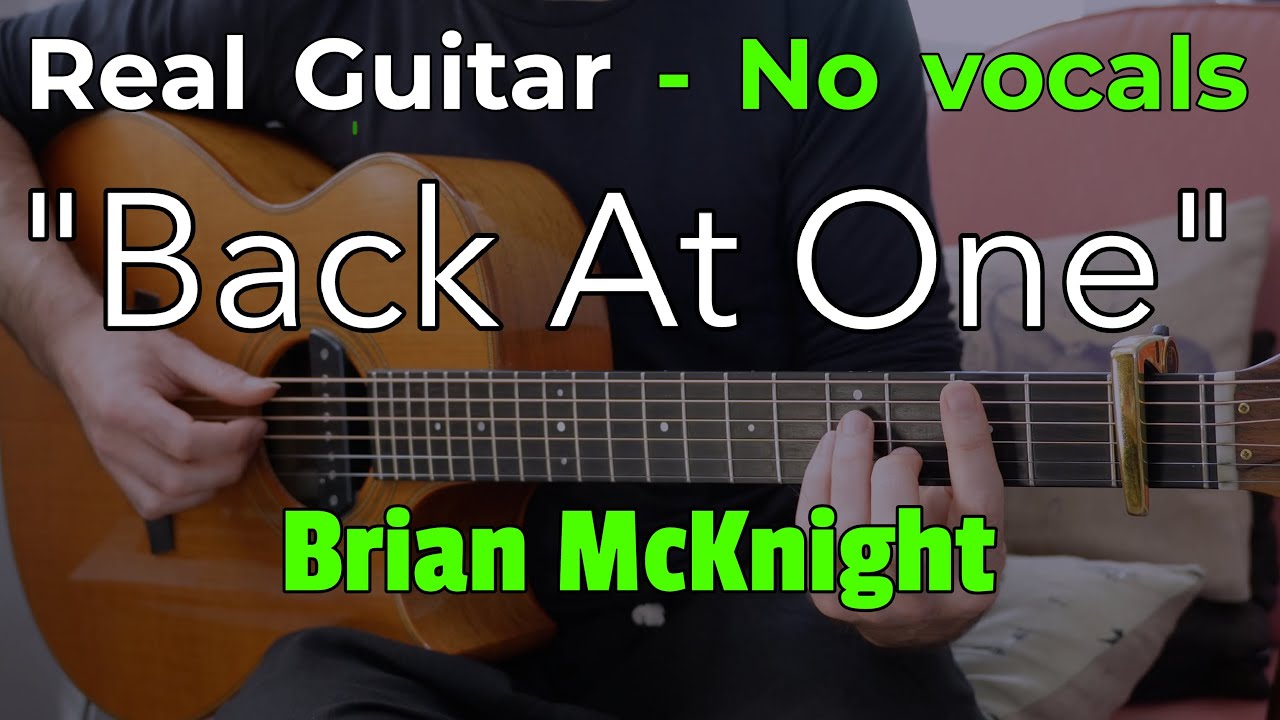 Back At One – Brian McKnight (Acoustic Karaoke in B) | No Vocals • 64 ...