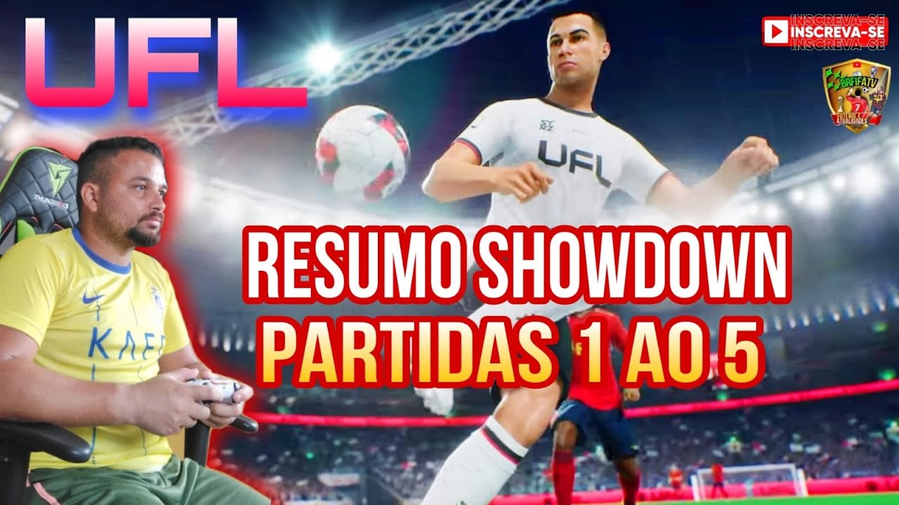 UFL - ESTRÉIA NO SHOWDOWN! RESUMO PARTIDAS 1 AO 5 - YouTube