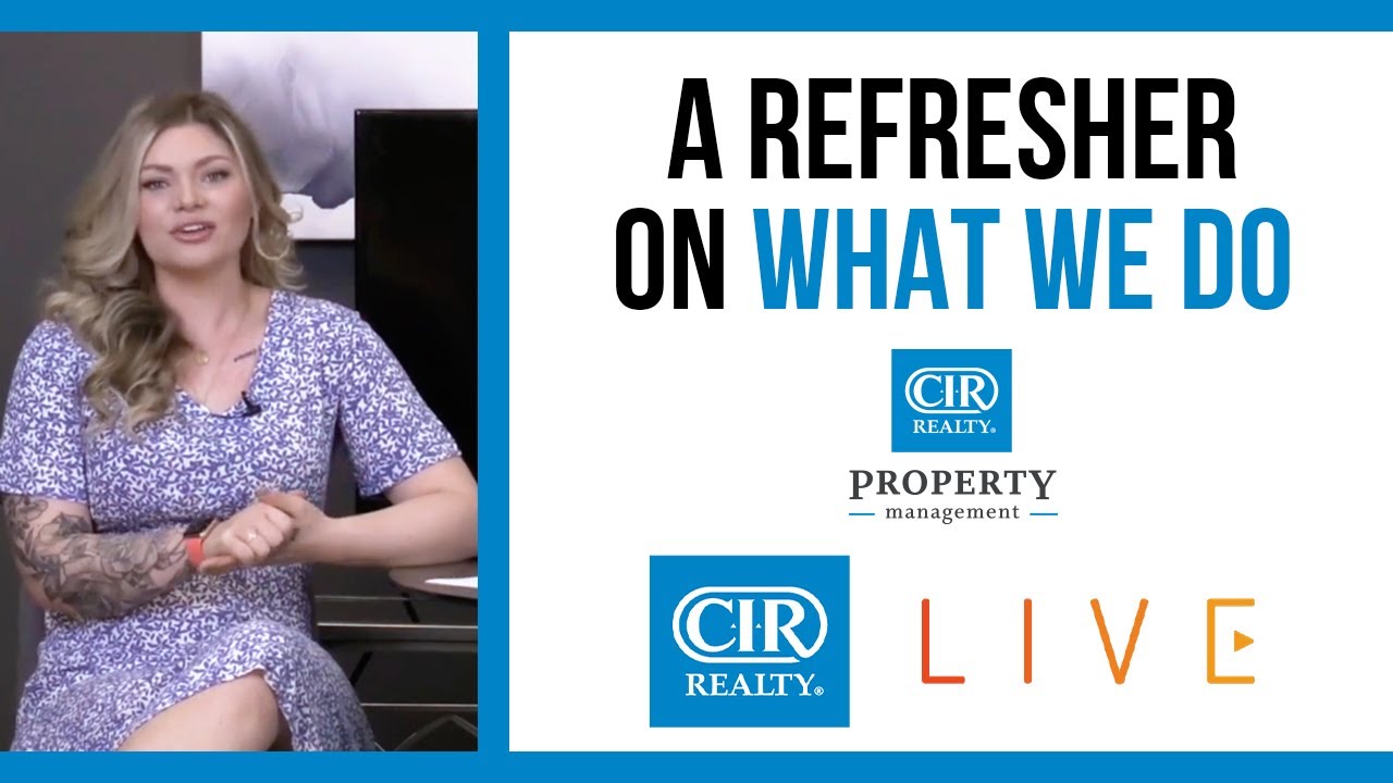Refresher on CIR REALTY'S Property Management - What We Do - YouTube