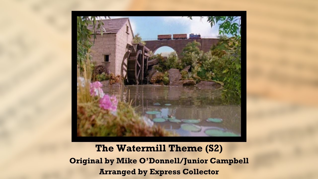 The Watermill Theme (S2) - An Express Collector Arrangement - YouTube