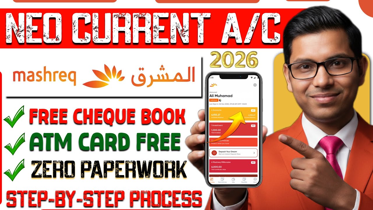 Mashreq Bank Neo Current Account Open 2026 | Mashreq NEO Account Open ...