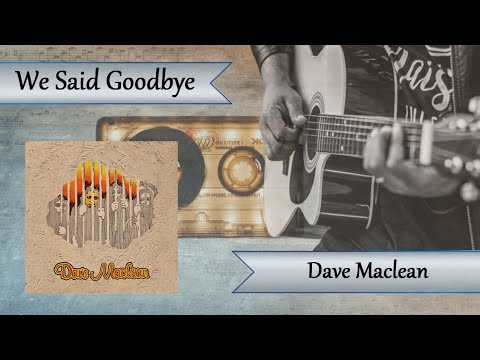 Tutorial We Said Goodbye Dave Maclean Guitar - YouTube