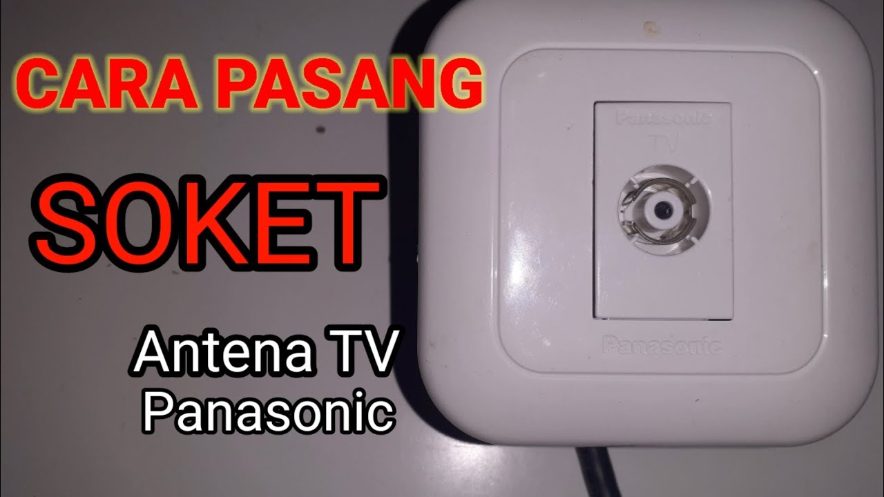 Cara pasang soket antena tv tembok Panasonic || how to connect tv ...