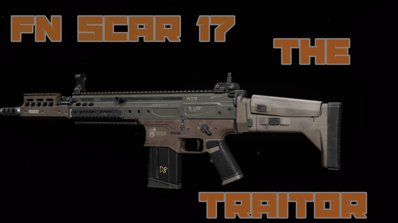Modern Warfare - FN Scar 17 The Traitor Blueprint - YouTube