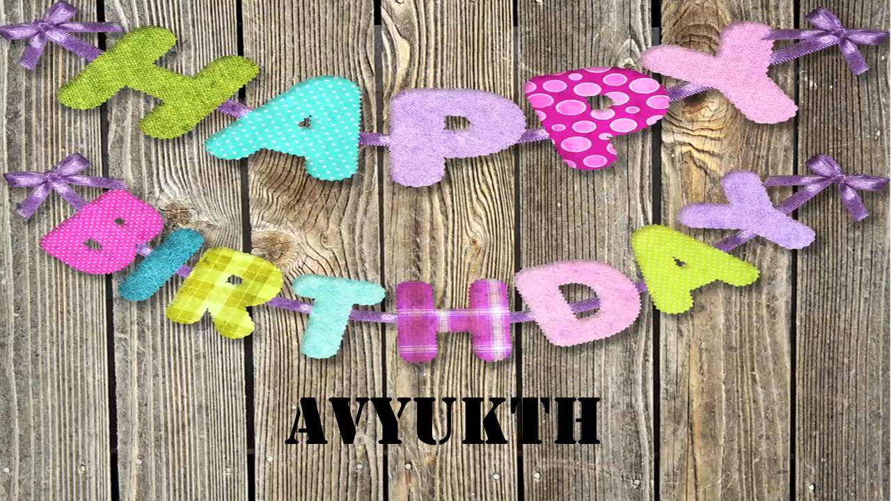 Avyukth wishes Mensajes - YouTube