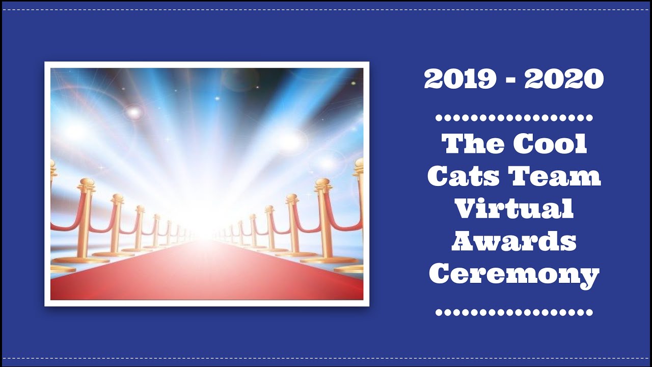 2020 Cool Cats Team Virtual Awards! - YouTube