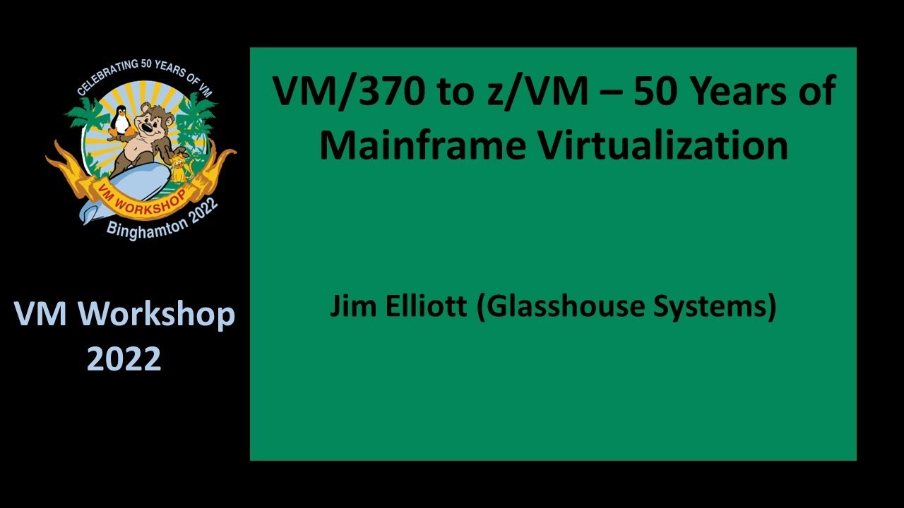 50 Years of Mainframe Virtualization - YouTube