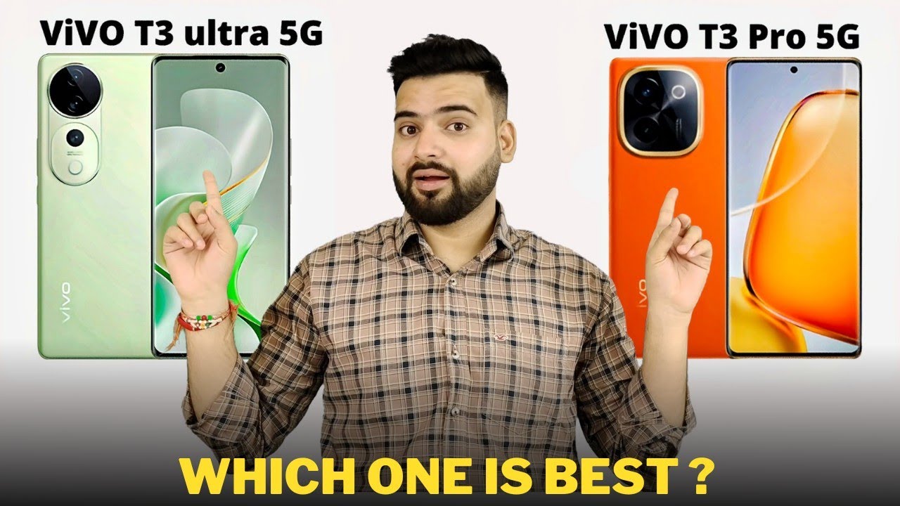 Vivo T3 Ultra vs Vivo T3 Pro - Full Comparison | Should I buy Vivo T3 ...