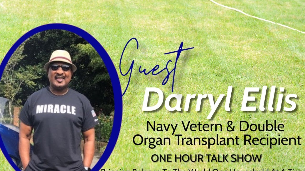 ORGAN DONATION SAVES LIVES: HEAR FROM DOUBLE ORGAN RECIPIENT DARRYL ...