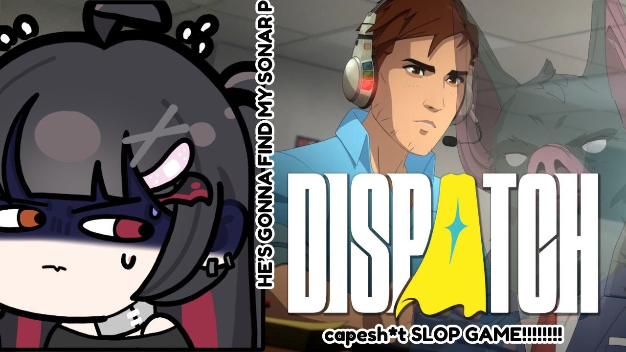 【DISPATCH】ough yes....give me the moistcr1tikal bat guy 🦇 - YouTube