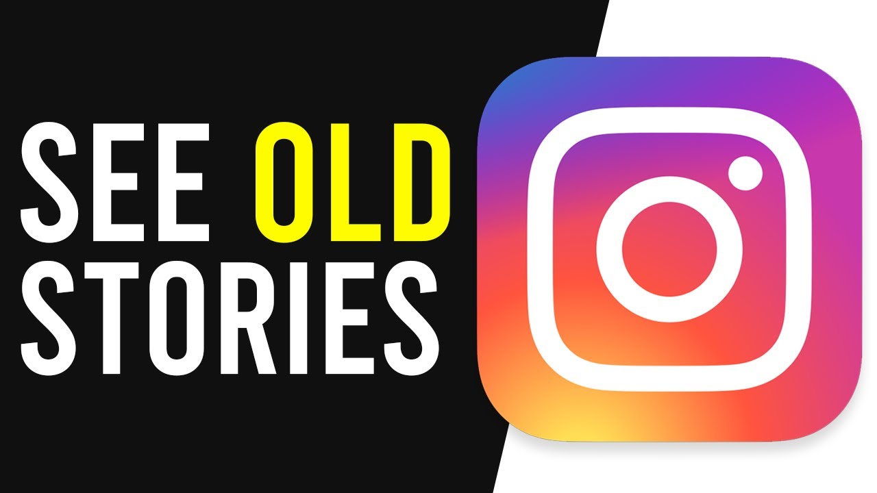How To See Old Stories On Instagram YouTube how-to-see-old-stories-on-instagram-youtube