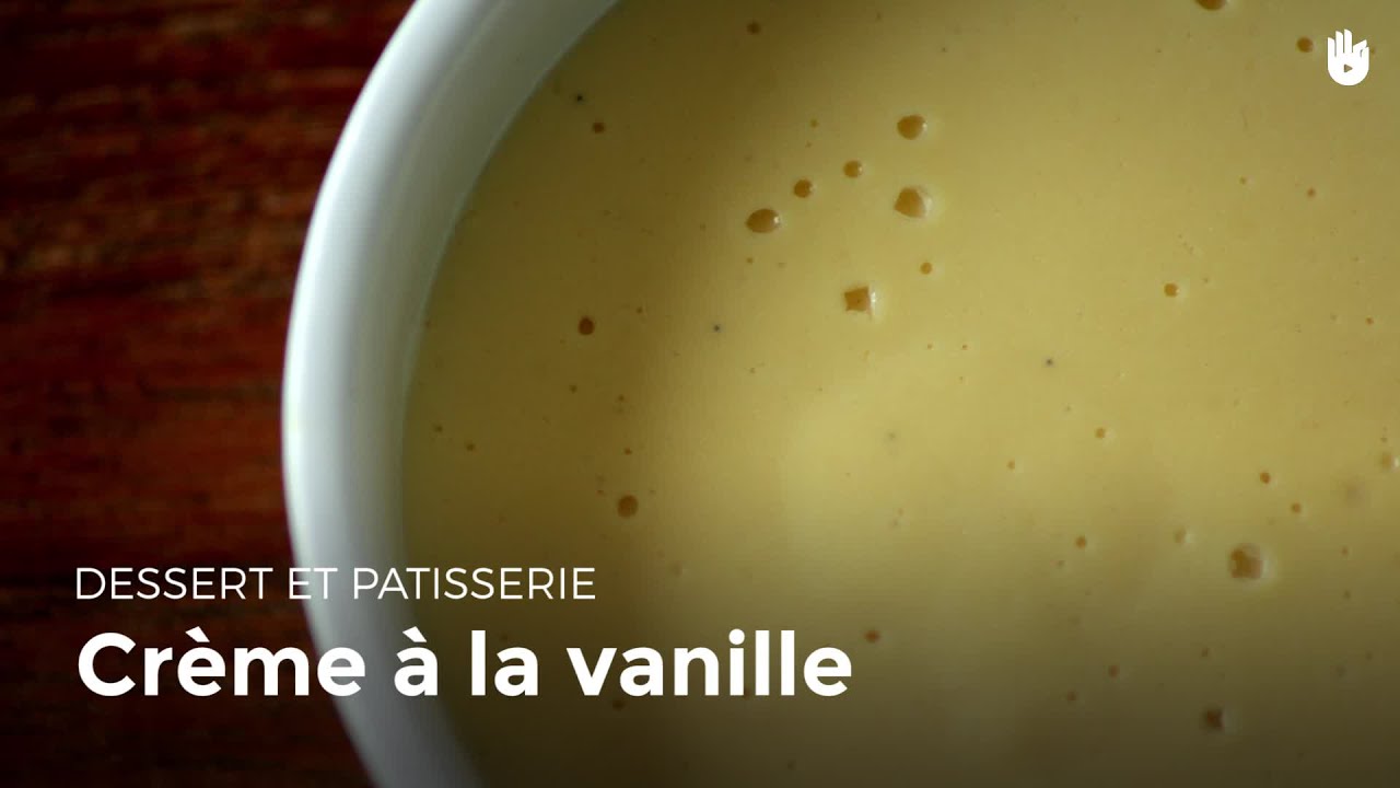 Crème Vanille | Préparez vos desserts maison - YouTube