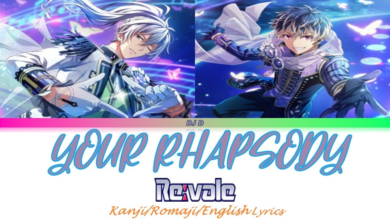 YOUR RHAPSODY Lyrics - YouTube